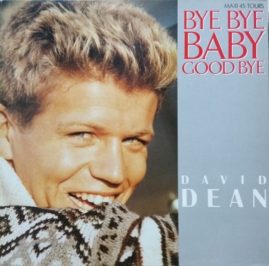 David dean - Bye bye baby goodbye : 네이버 블로그