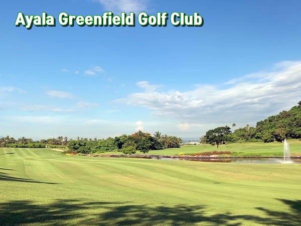 필리핀 골프장 - 아얄라그린필드골프레저클럽[Ayala Greenfield Golf & Leisure Club] - 마닐라 인근 ...