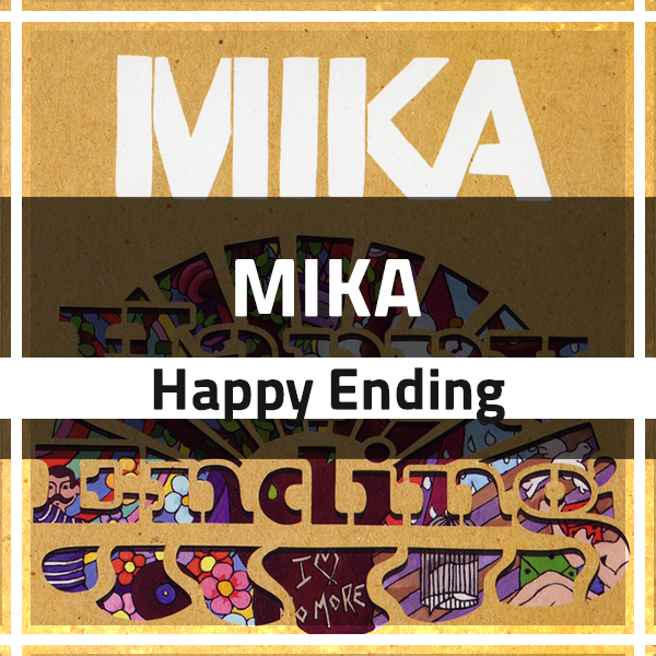 미카 - 해피엔딩 Mika - Happy Ending, 인기 팝송 : 네이버 블로그