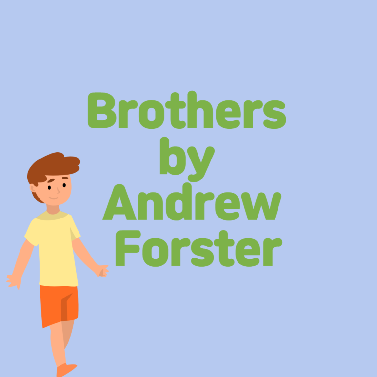 Brothers by Andrew Forster. 영미시로 영어공부하기. : 네이버 블로그