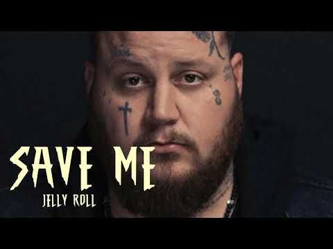 Save Me(가사 첨부) / Jelly Roll * : 네이버 블로그