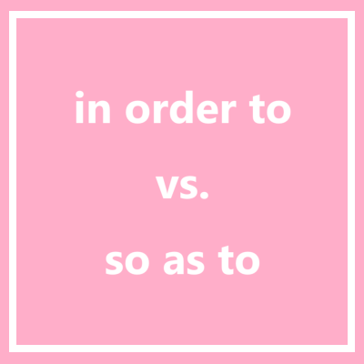 in order to vs. so as to : 네이버 블로그