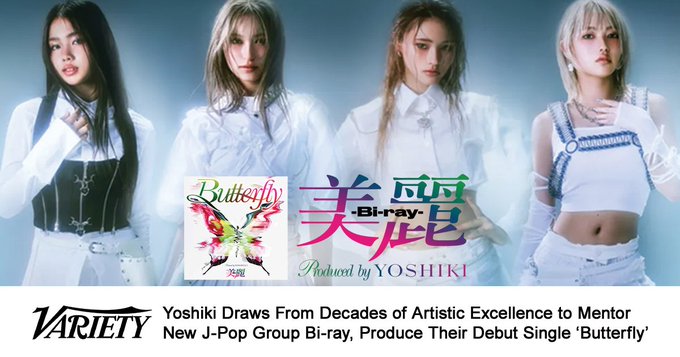 할리우드 영화 OST로 데뷔? YOSHIKI가 제작한 J-pop 신예 걸그룹 Bi-ray, 데뷔 싱글 ‘Butterfly’ : 네이버 블로그