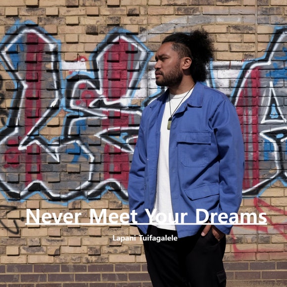 Never Meet Your Dreams by Lepani Tuifagalele 가사 해석 뜻 번역 뮤직비디오 : 네이버 블로그